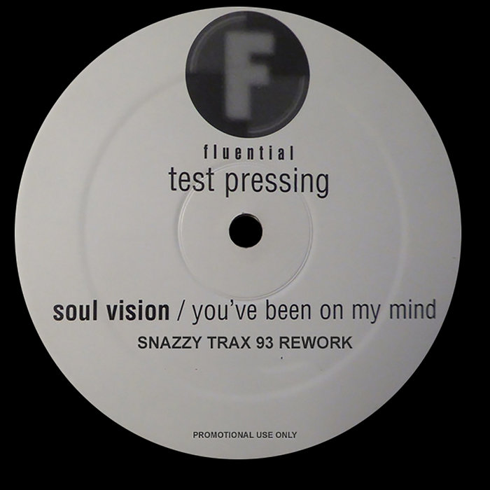 You've Been On My Mind (Snazzy Trax 93 Rework) | SOUL VISION | Snazzy Trax