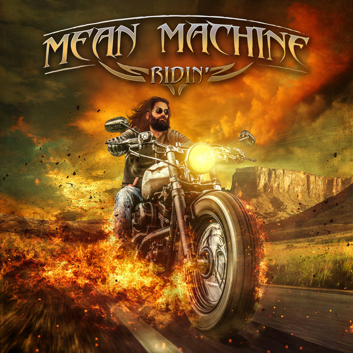 Ridin’ | Mean Machine | Living Metal Producciones
