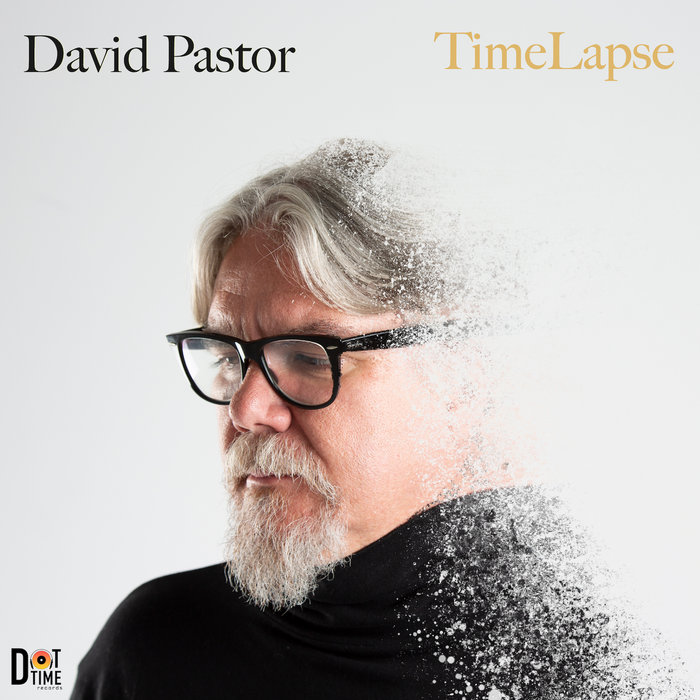 TimeLapse | David Pastor | Dot Time Records