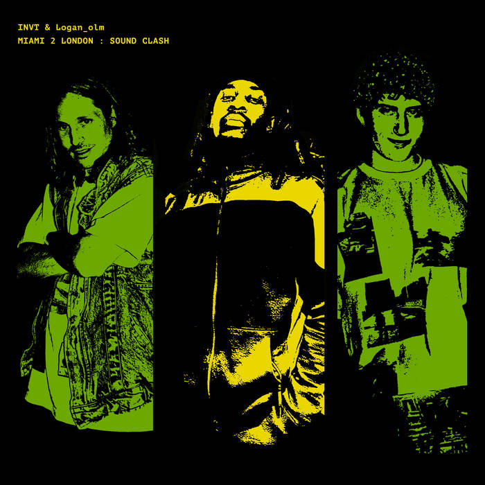 MIAMI 2 LONDON : SOUND CLASH | INVT, Logan_olm | INVT