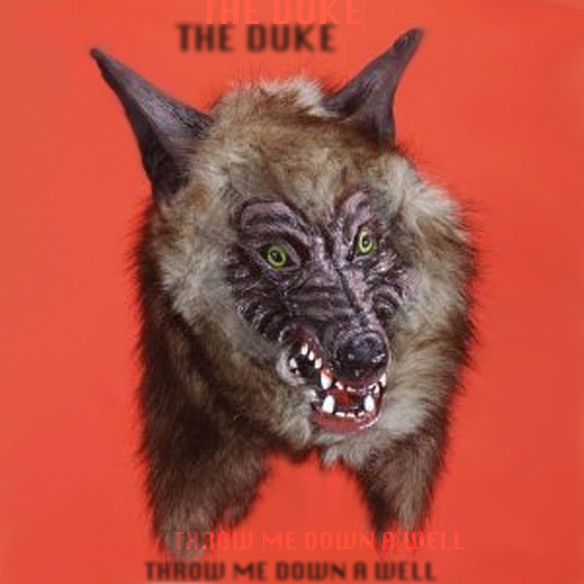 The Duke | Throw Me Down A Well