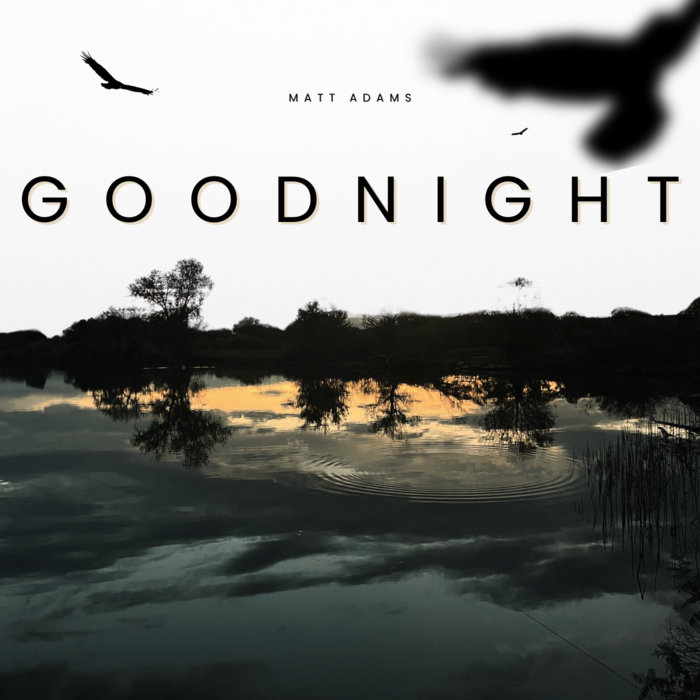 Goodnight | Matt Adams