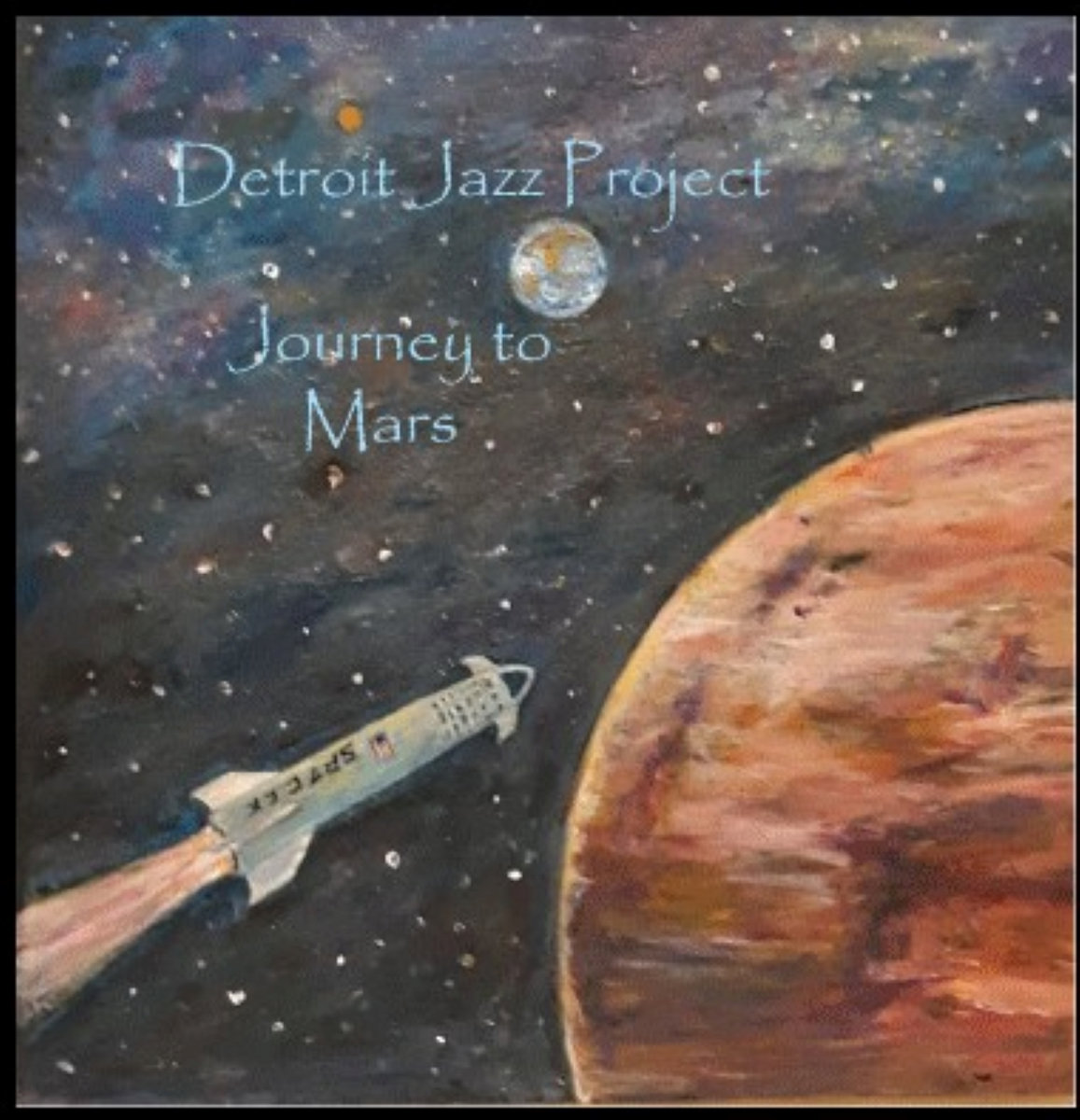 Journey to Mars | Detroit Jazz Project - Journey to Mars | Mark ...