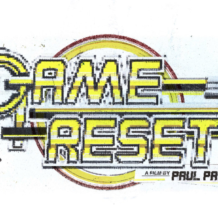 Game Reset | Game Reset Soundtrack