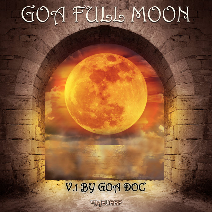 Goa Full Moon, Vol. 1 (Album Mix Version) | DoctorSpook, Goa Doc ...