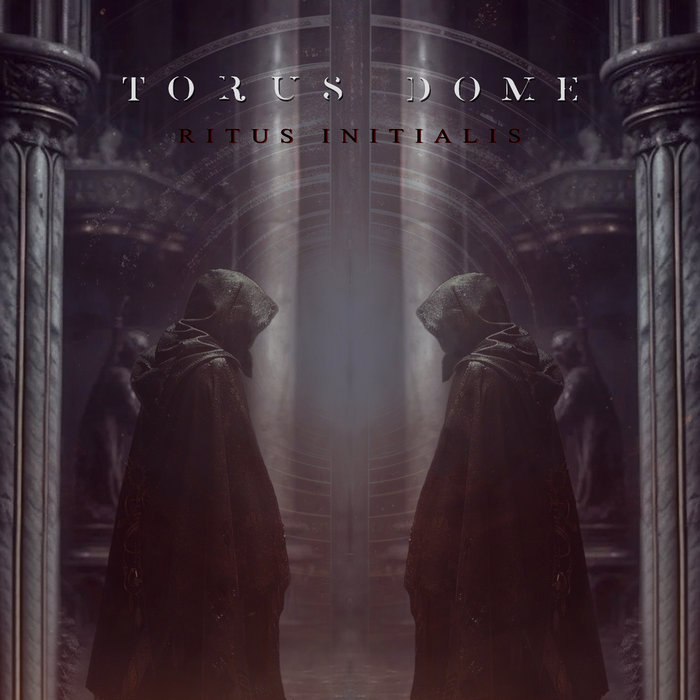 Ritus Initialis | Torus Dome | thorusdome