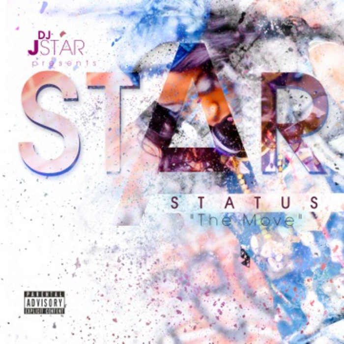 DJ JStar Presents: The Move Mixtape | Genesis, YGTUT,Rello Keen, G Eazy ...