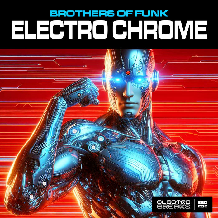 Brothers Of Funk - Electro Chrome | ElectroBreakz