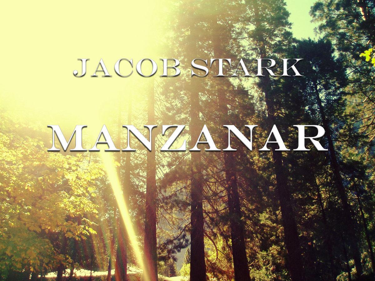 Manzanar | Jacob Stark