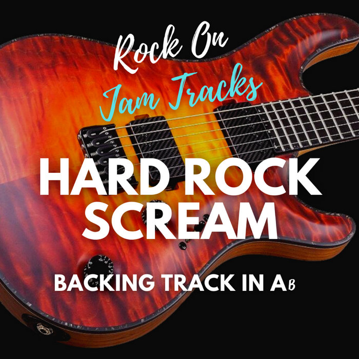 Ab/Eb Minor Hard Rock Scream Guitar Backing Track | Rock On Jam Tracks