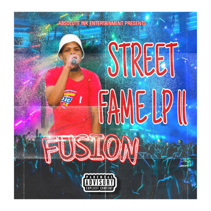 Street Fame LP ll | Fusion