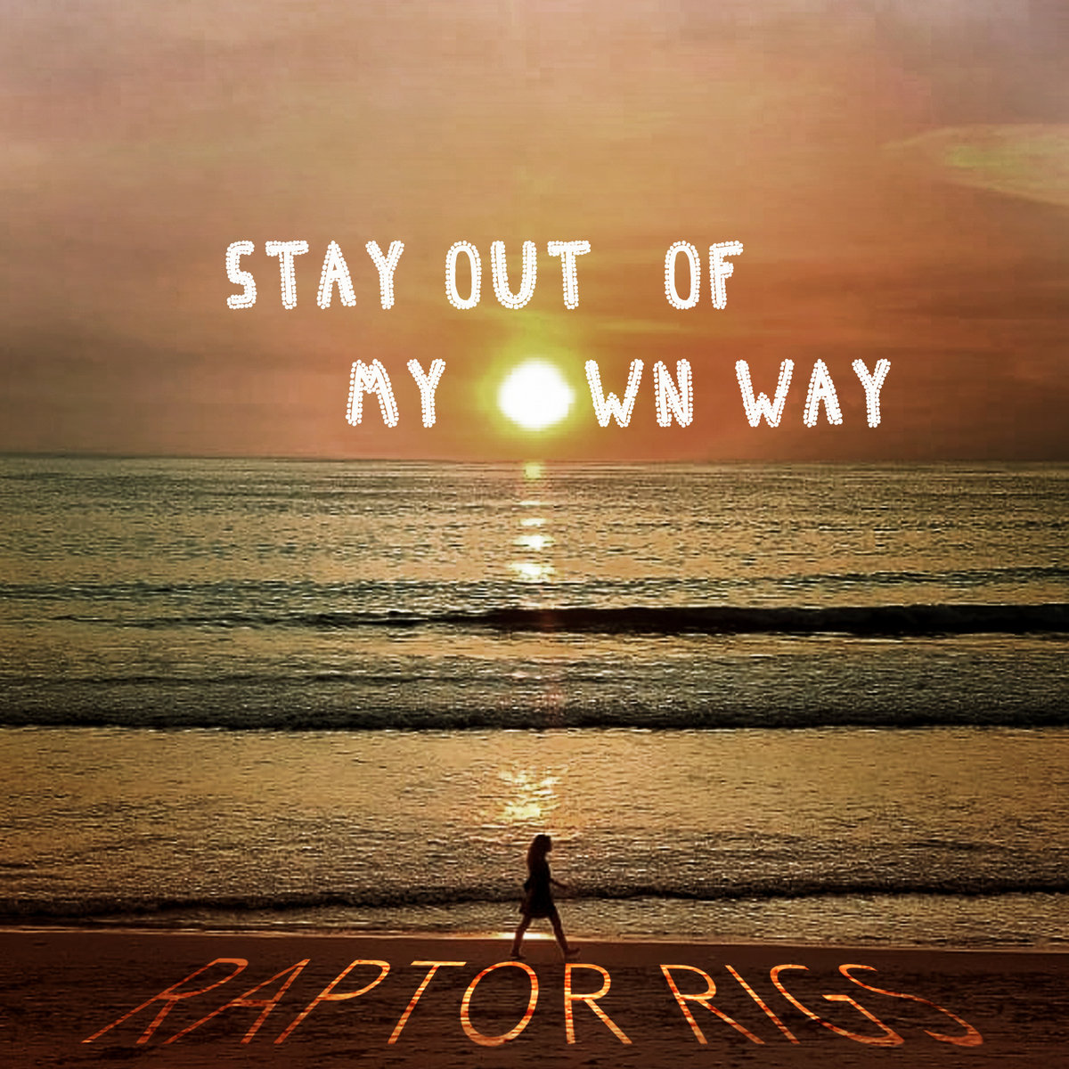 Stay Out Of My Own Way | Raptor Rigs