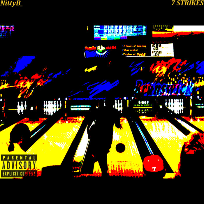 7 Strikes | NittyB_