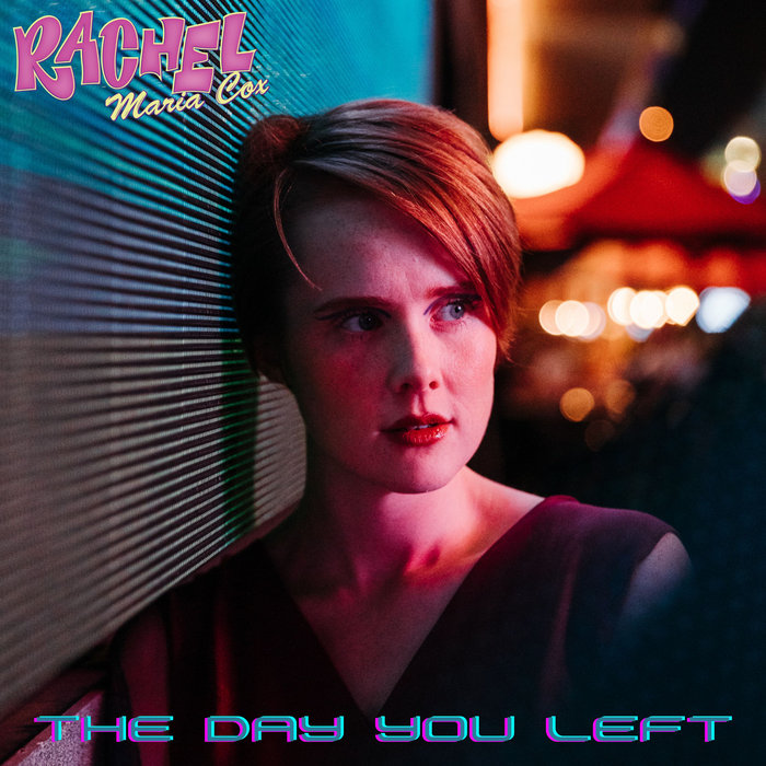 The Day You Left | Rachel Maria Cox