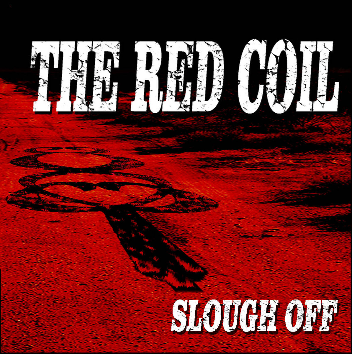 Slough Off | The Red Coil | THE RED COIL