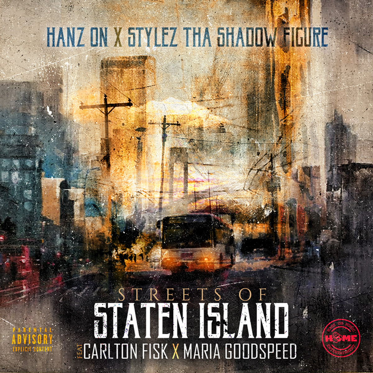 Streets Of Staten Island (ft. Carlton Fisk & Maria Goodspeed) | Hanz On ...