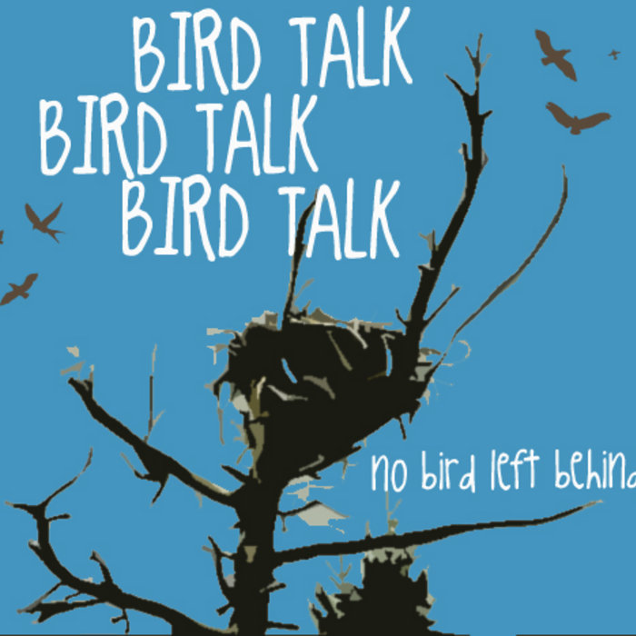 No Bird Left Behind | Bird Talk