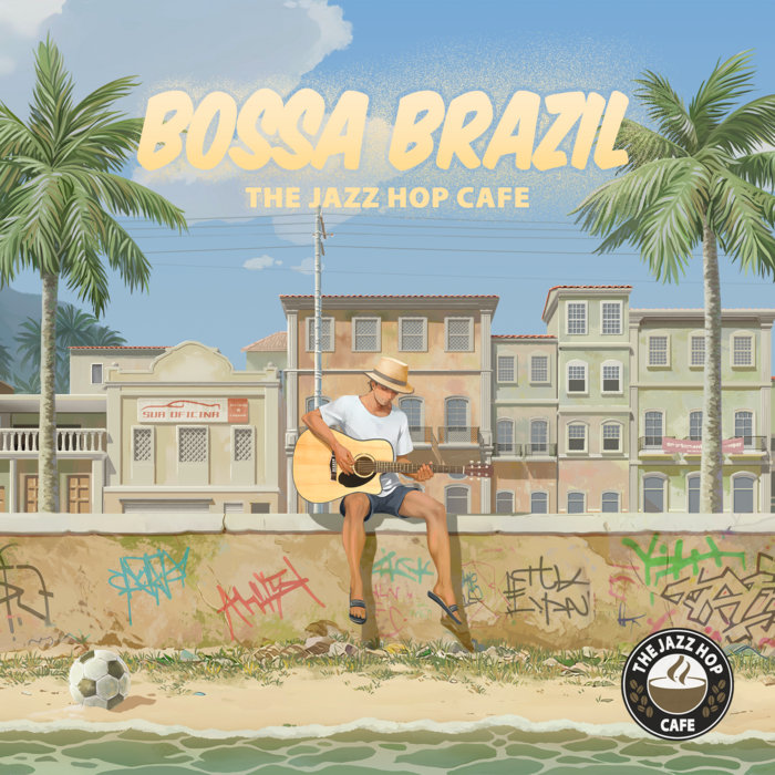 Bossa Brazil | The Jazz Hop Café