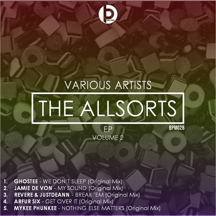 The Allsorts: Volume 2 EP | Various Artists | B Phunkee Music
