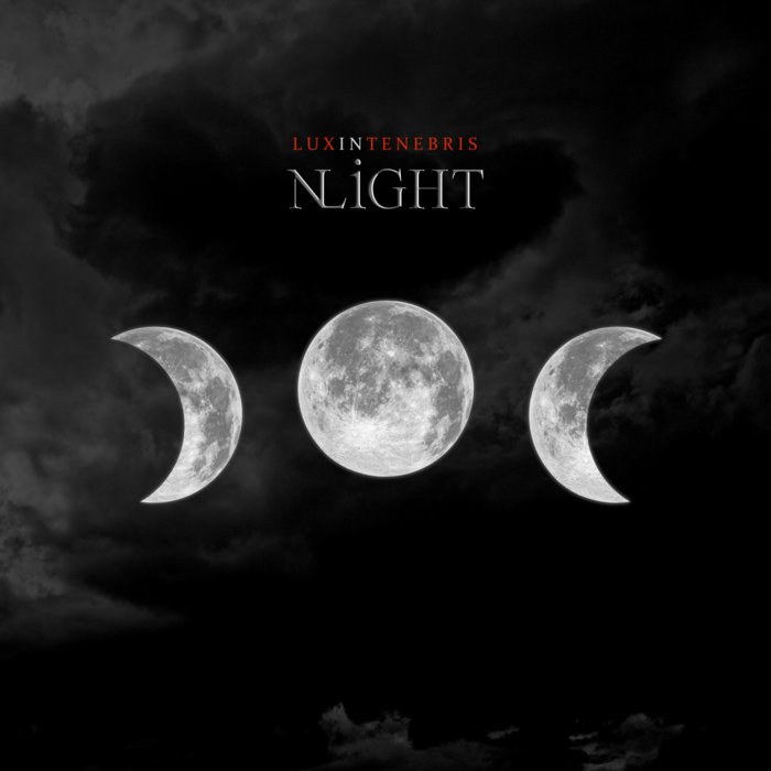 LUX IN TENEBRIS | NLiGHT