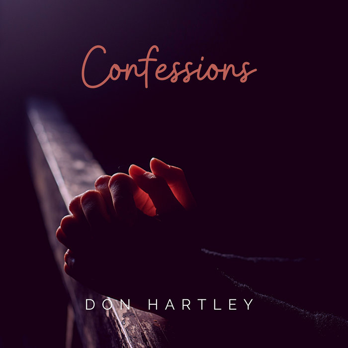 Confessions | Don Hartley