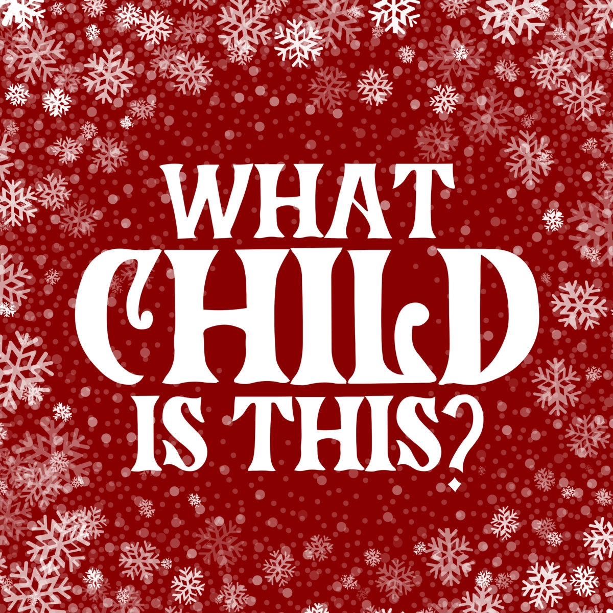 What Child is This? (feat. Lyla, Owen, & Maggie) | Joe Gilder