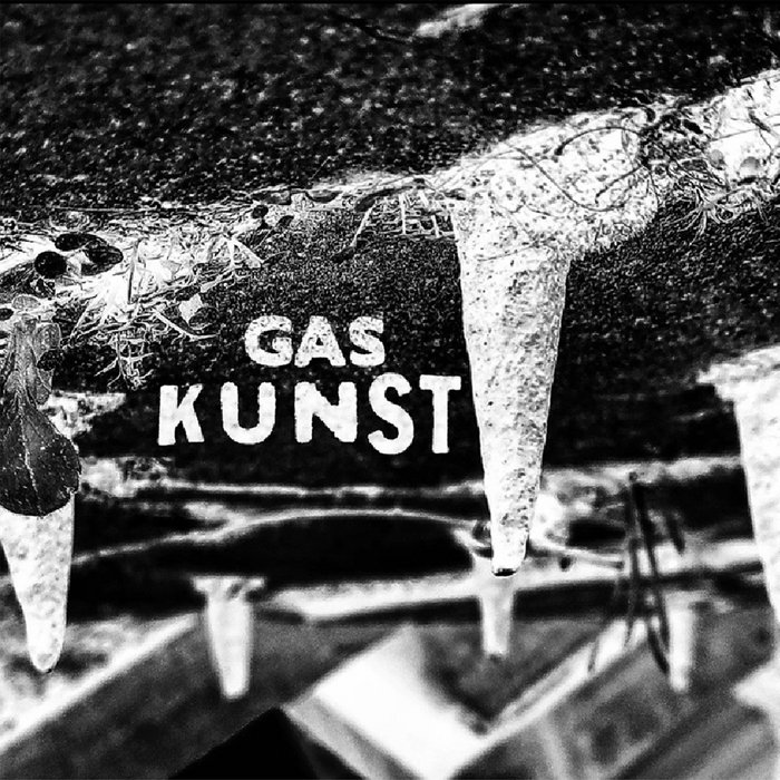 Gas Kunst EP | Gas kunst | Idiotape Records