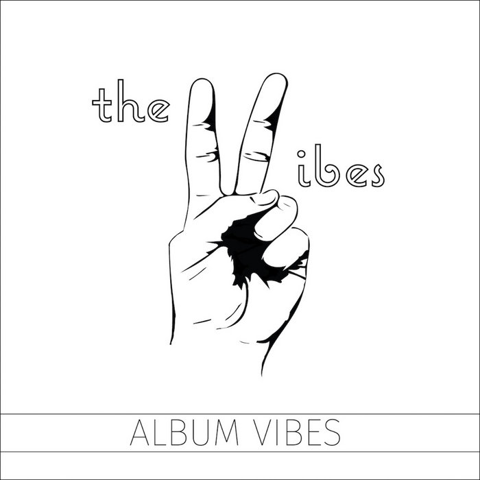 Album Vibes | The Vibes
