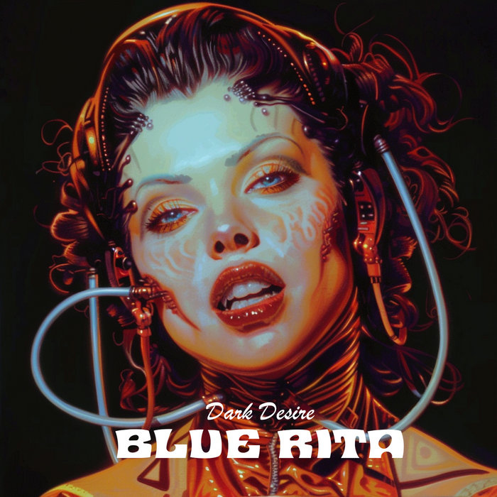 Dark Desire | Blue Rita | Phantasma Disques