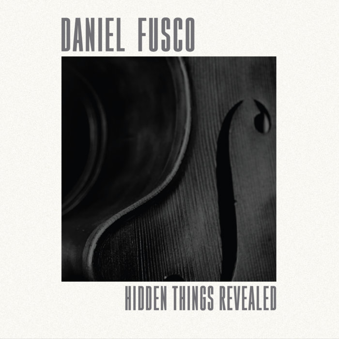 Hidden Things Revealed | Daniel Fusco