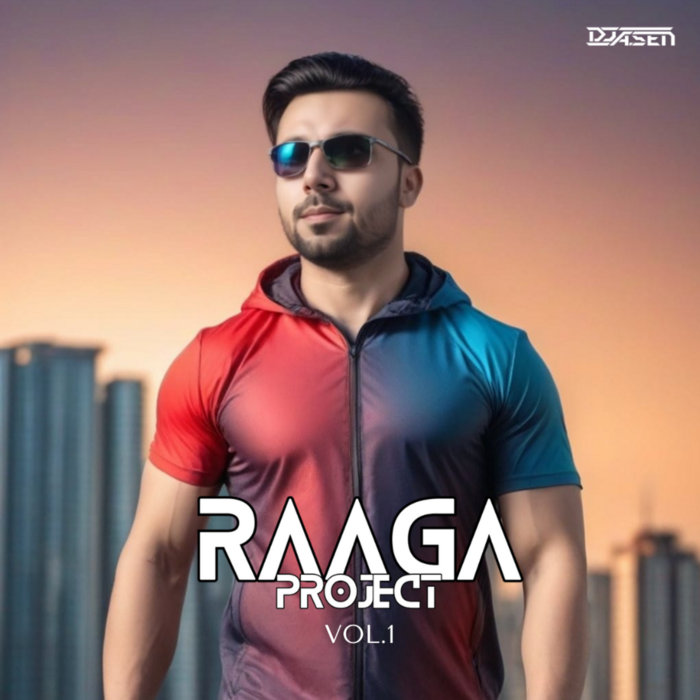 Raaga Vol.1 [ BollyTech ] | DJ A.Sen