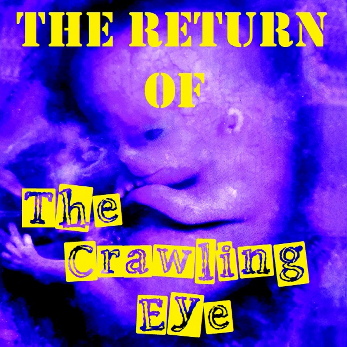 The Return of The Crawling Eye | The Crawling Eye