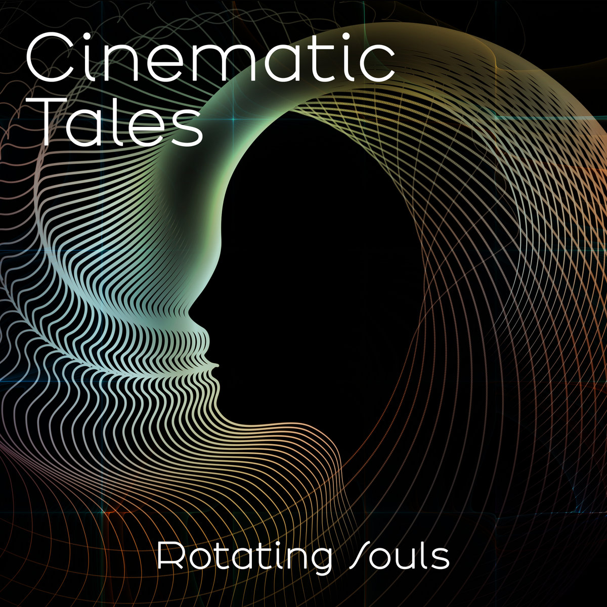 Cinematic Tales | Rotating Souls | Hipwork Project Label