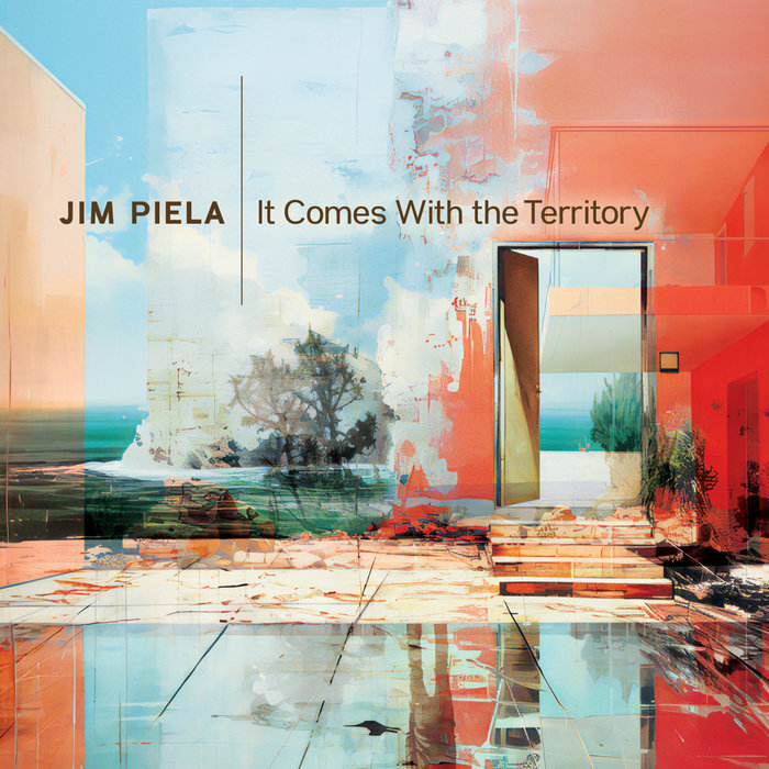 It Comes With the Territory | Jim Piela