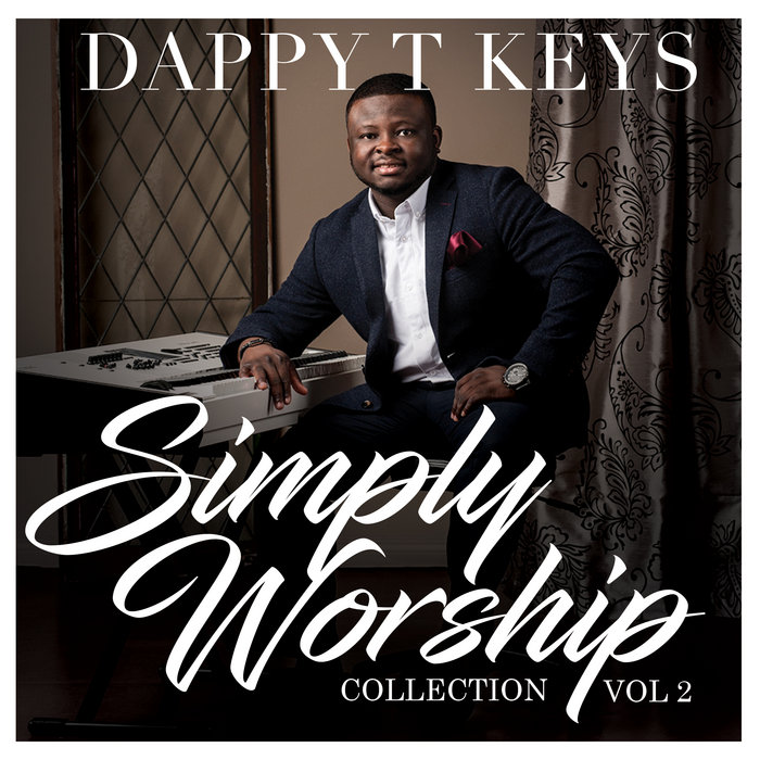 Simply Worship Vol. 2 | DappyTKeys