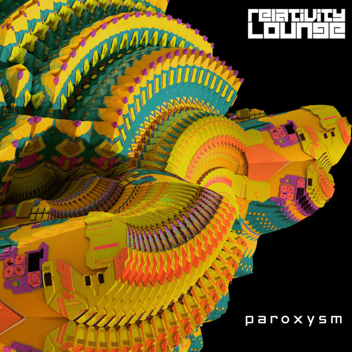 Paroxysm | relativity lounge