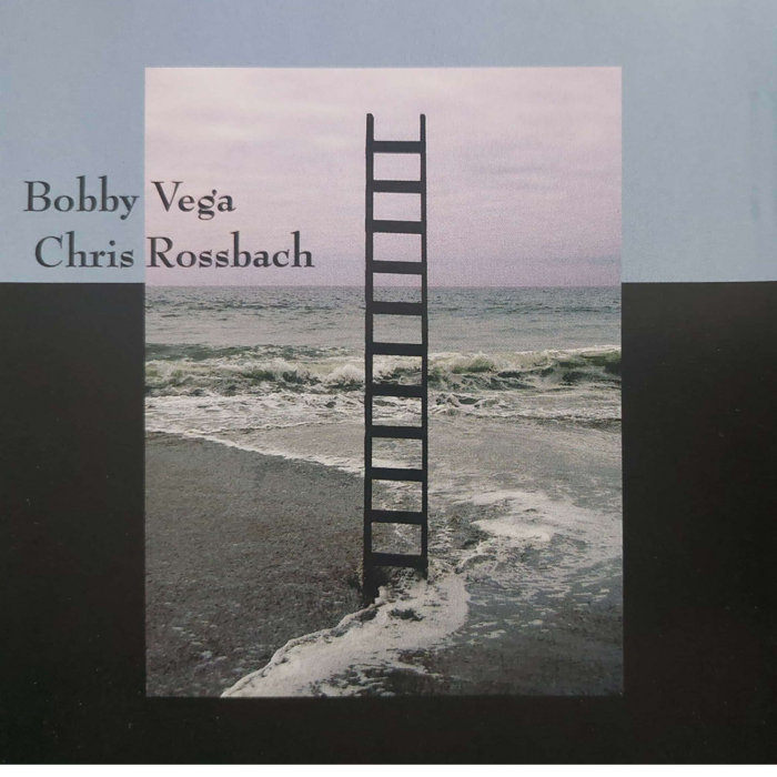 Bobby Vega & Chris Rossbach | Bobby Vega