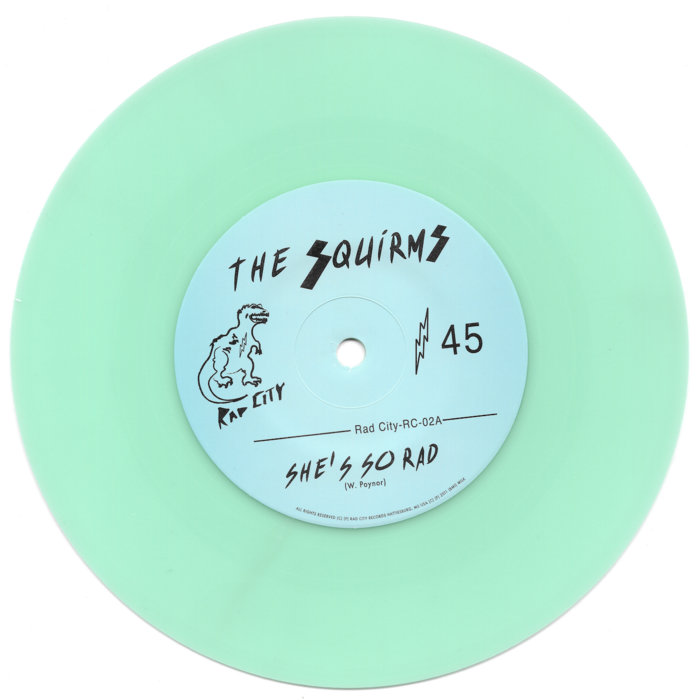 She's So Rad (single) | Squirms