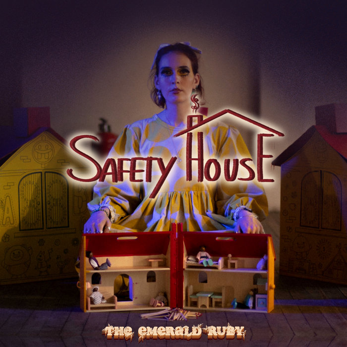 Safety House | The Emerald Ruby