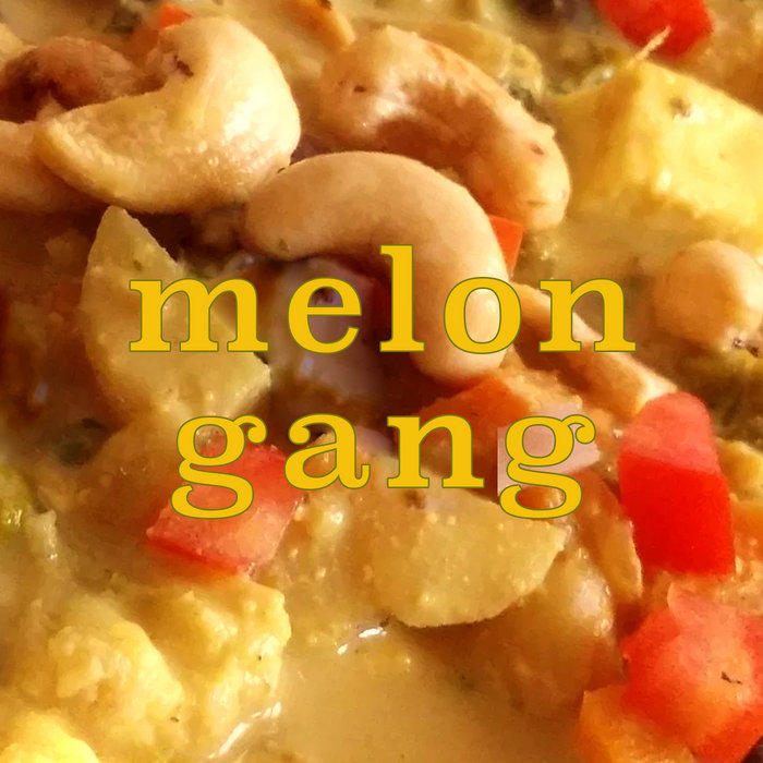 Melon Korma Session | Melon Gang