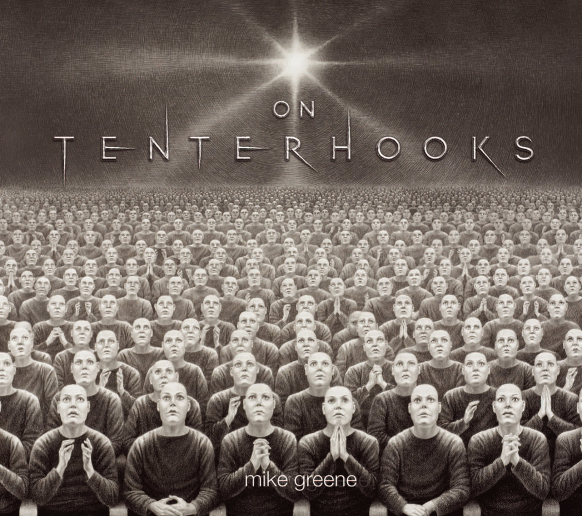 On Tenterhooks | Mike Greene