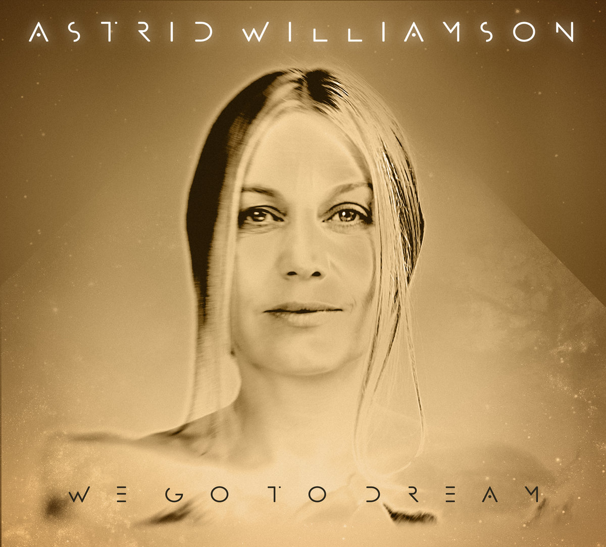 We Go To Dream | Astrid Williamson