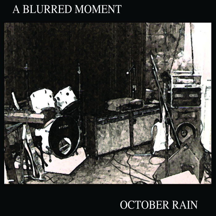October Rain | A Blurred Moment