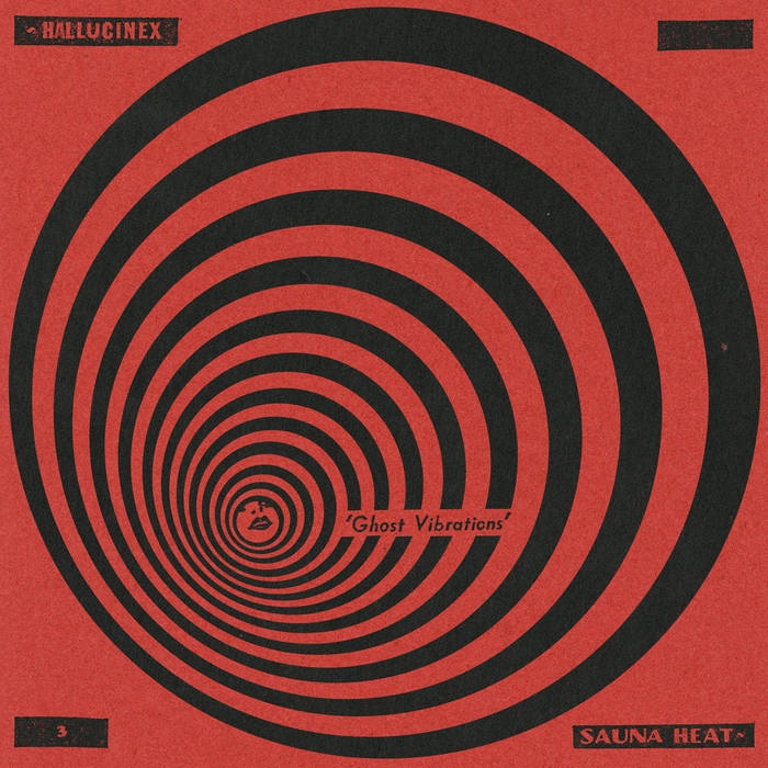 Ghost Vibrations | Hallucinex & Sauna Heat | Furious Hooves