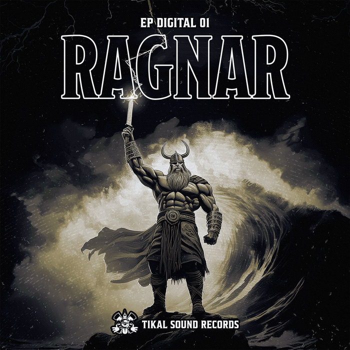 EP Digital 01 | Ragnar | Tikal Sound Records