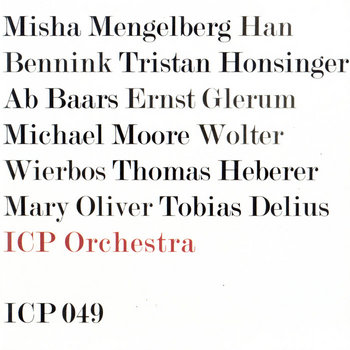 Music | ICP Orchestra