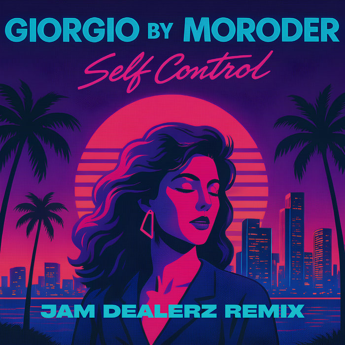 Giorgio By Moroder X Self Control (Jam Dealerz Remix) | Daft Punk ...