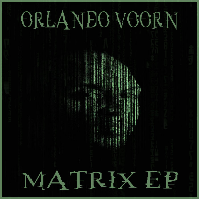 Matrix Ep | Orlando Voorn | Heartheartrecords