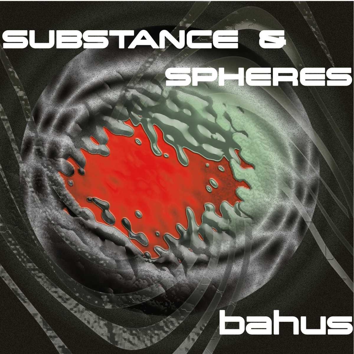 Substance&spheres | Bahus