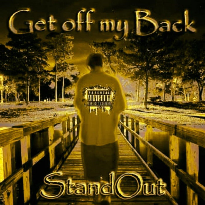 Get Off My Back | StandOut The Beast | Defiant Sound Lab